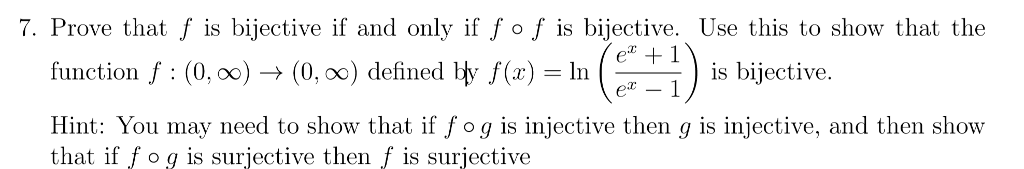 Solved 7. Prove that f is bijective if and only if f o f is | Chegg.com