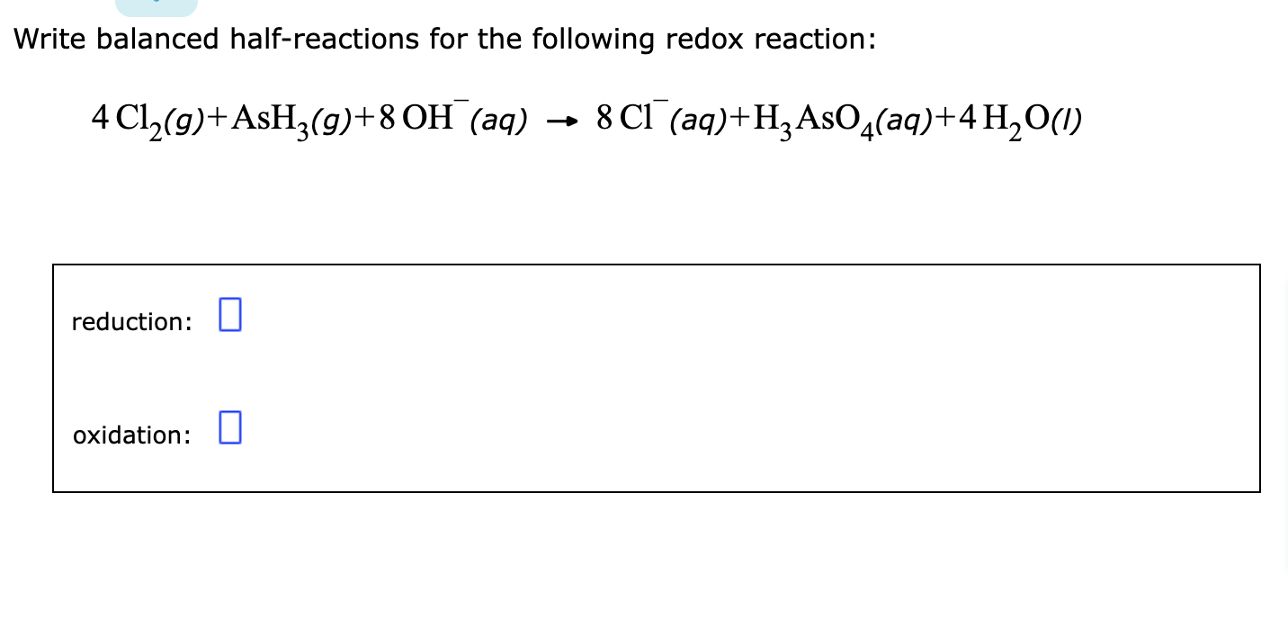 Solved Write balanced half-reactions for the following redox | Chegg.com