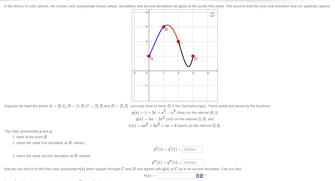 Solved In the theory of cubic splines, we choose cubic | Chegg.com