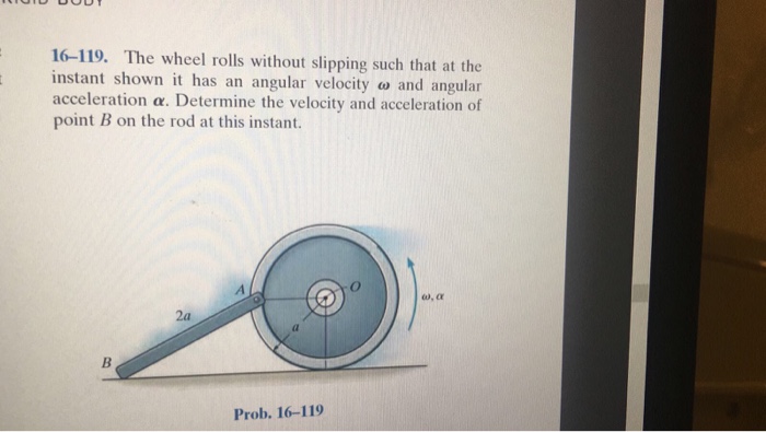 Solved 16-119. The wheel rolls without slipping such that at | Chegg.com