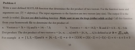 Solved Problem 4 Write a user-defined MATLAB function that | Chegg.com