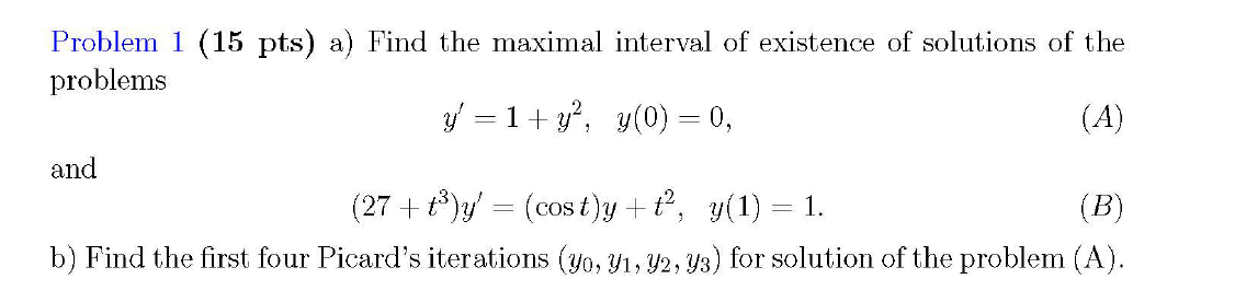 Solved Problem 1 (15 pts) a) Find the maximal interval of | Chegg.com
