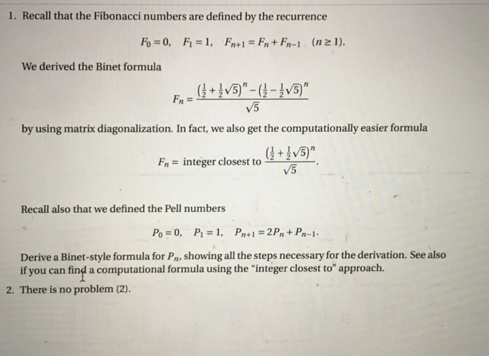 Solved 1. Recall that the Fibonacci numbers are defined by | Chegg.com