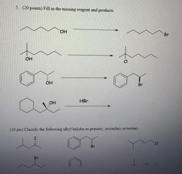 Solved 5. (20 points) Fill in the missing reagent and | Chegg.com