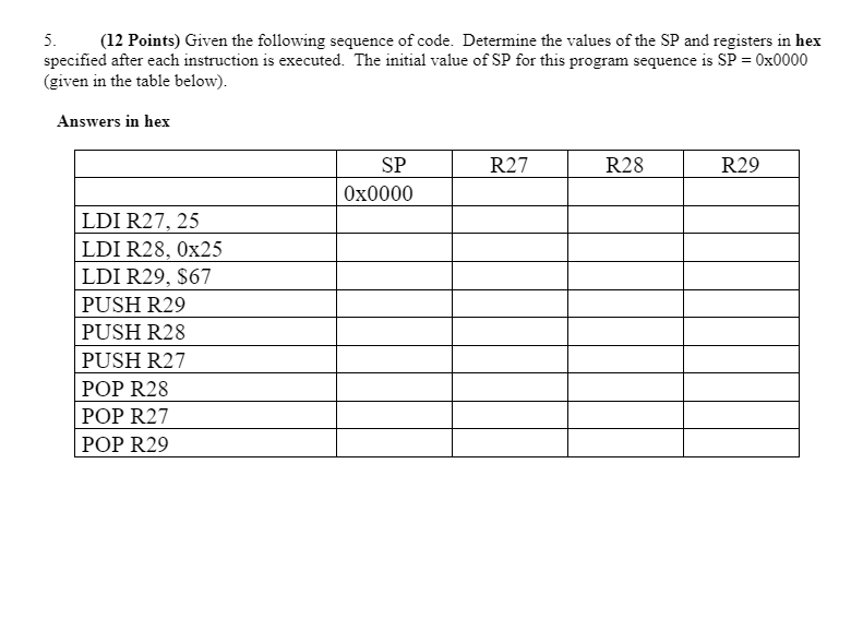 Solved 5. (12 Points) Given the following sequence of code. | Chegg.com