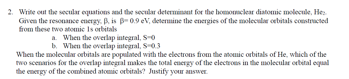 Solved Write Out The Secular Equations And The Secular