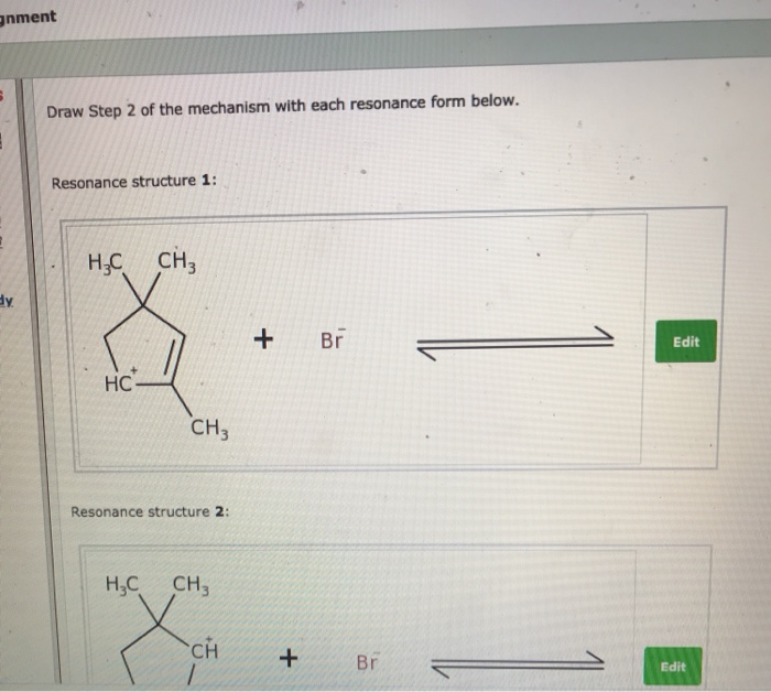 Solved gnment Draw Step 2 of the mechanism with each | Chegg.com