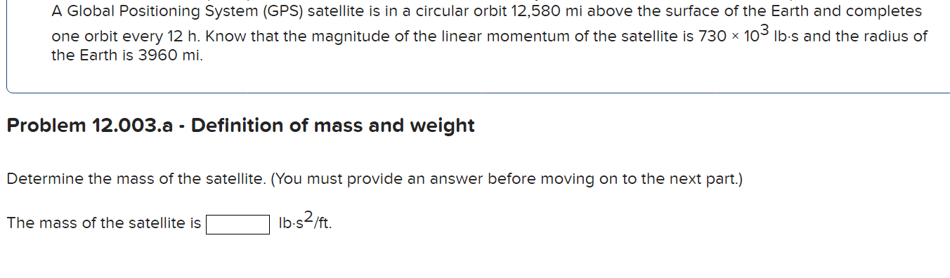 Solved A Global Positioning System (GPS) satellite is in a | Chegg.com