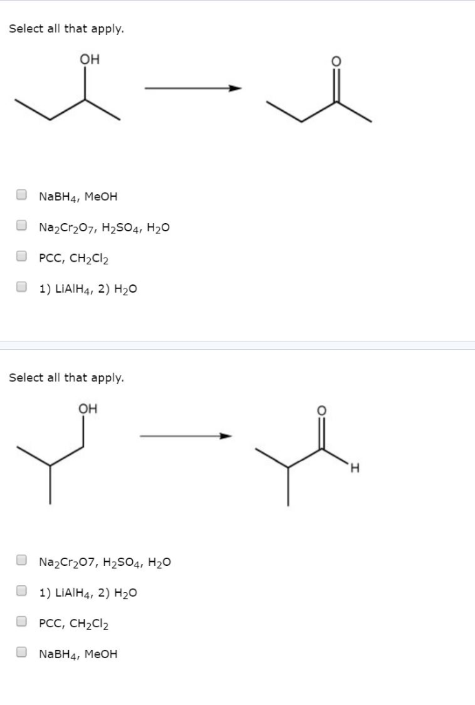 Solved Select all that apply. OH O NaBH4, MeOH Na2Cr207, | Chegg.com