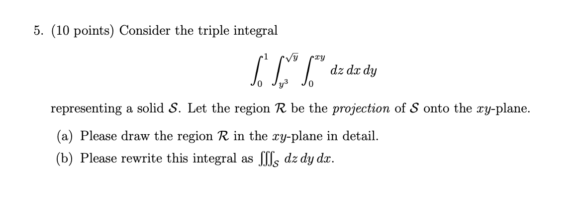 Solved (Problem 5) (10 ﻿points) ﻿Consider the triple | Chegg.com