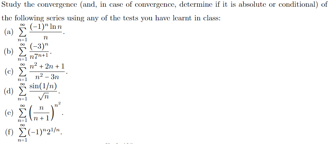 Solved Study the convergence (and, in case of convergence, | Chegg.com