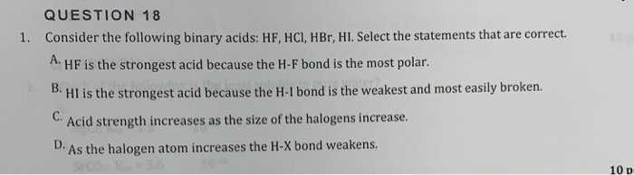 Solved QUESTION 18 1. Consider the following binary acids: | Chegg.com