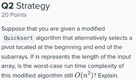 Solved Q2 Strategy 20 Points Suppose that you are given a | Chegg.com
