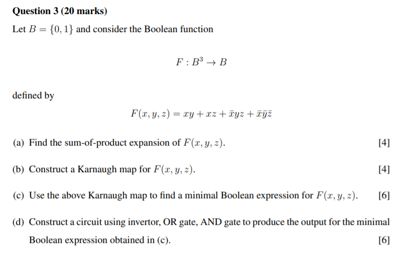 Solved Question 3 (20 marks) Let B = {0,1} and consider the | Chegg.com