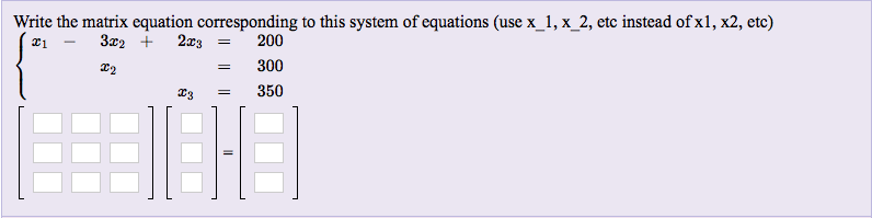 Solved Write the matrix equation corresponding to this | Chegg.com