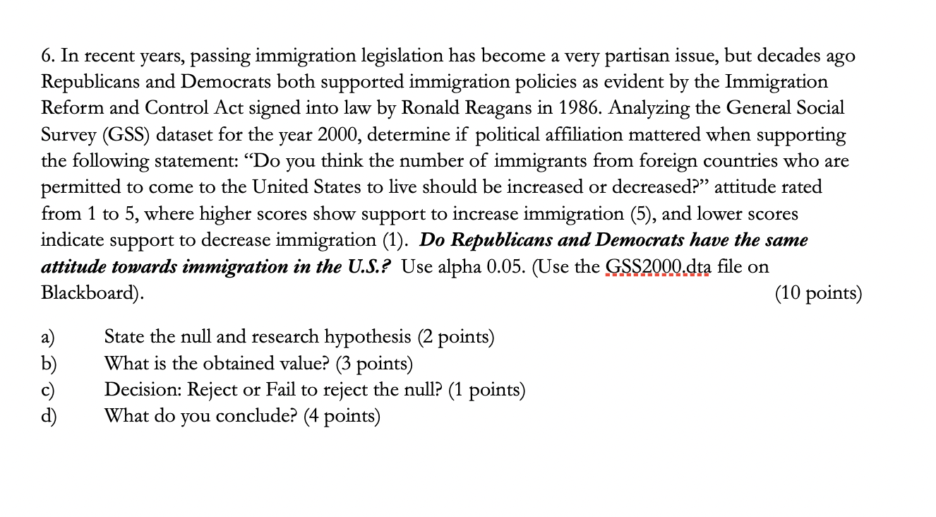 Solved 6. In recent years, passing immigration legislation | Chegg.com