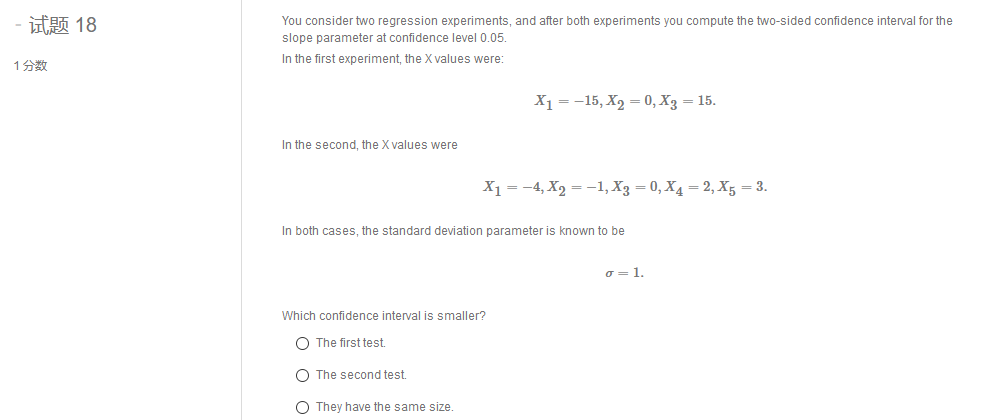 Solved 试题 18 You consider two regression experiments, and | Chegg.com