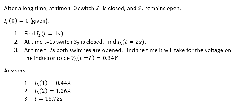Solved After a long time, at time t=0 switch S1 is closed, | Chegg.com