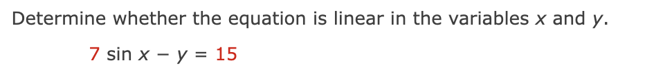 Solved Determine whether the equation is linear in the | Chegg.com