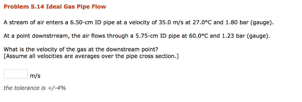 Solved Problem 5.14 Ideal Gas Pipe Flow A stream of air | Chegg.com
