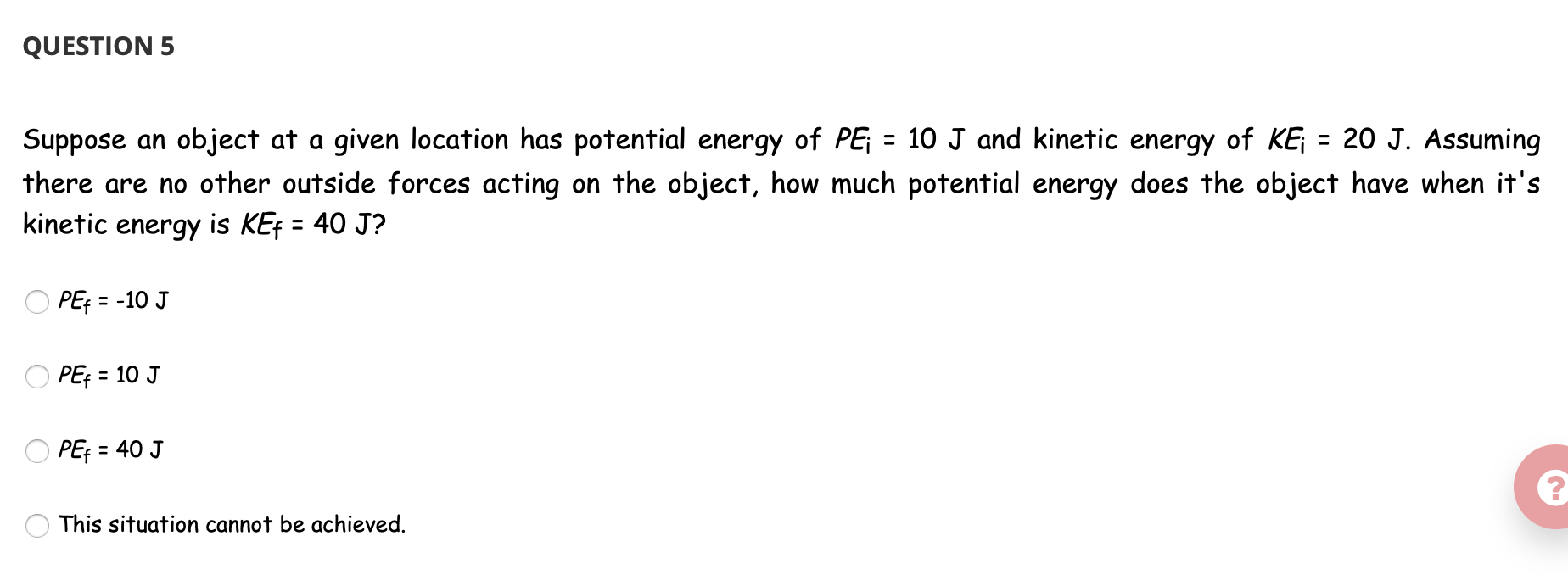 Solved Question 5 Suppose An Object At A Given Location Has