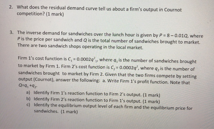 Solved What does the residual demand curve tell us about a | Chegg.com