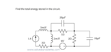 Solved Find the total energy stored in the circuit. | Chegg.com