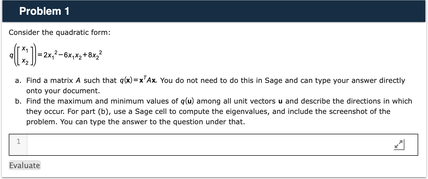 Solved Problem 1Consider the quadratic | Chegg.com