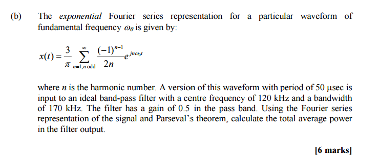 Solved The exponential Fourier series representation for a | Chegg.com