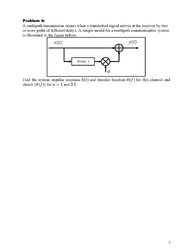 Solved Problem 4: A multipath transmission occurs when a | Chegg.com