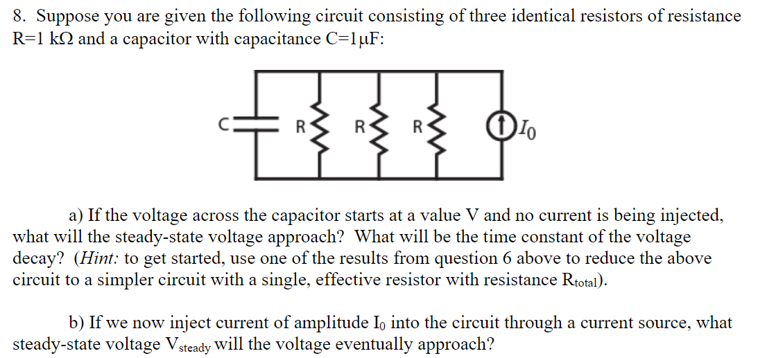 Solved 8. Suppose you are given the following circuit | Chegg.com