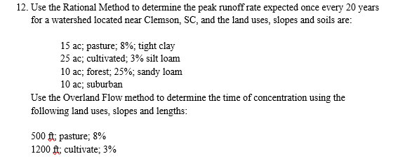 Solved 12. Use the Rational Method to determine the peak | Chegg.com
