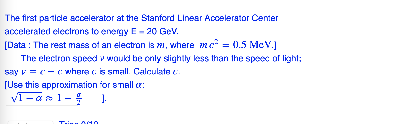 Solved = The first particle accelerator at the Stanford | Chegg.com