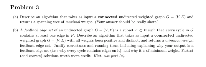 Problem 3 (a) Describe an algorithm that takes as | Chegg.com