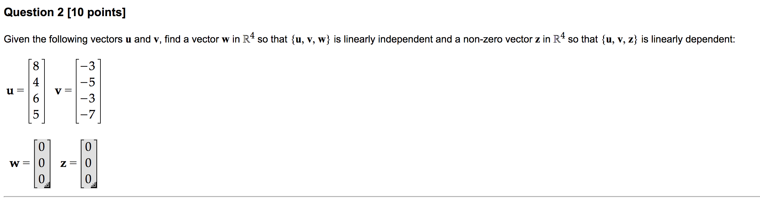 Solved Question 2 [10 points] Given the following vectors u | Chegg.com