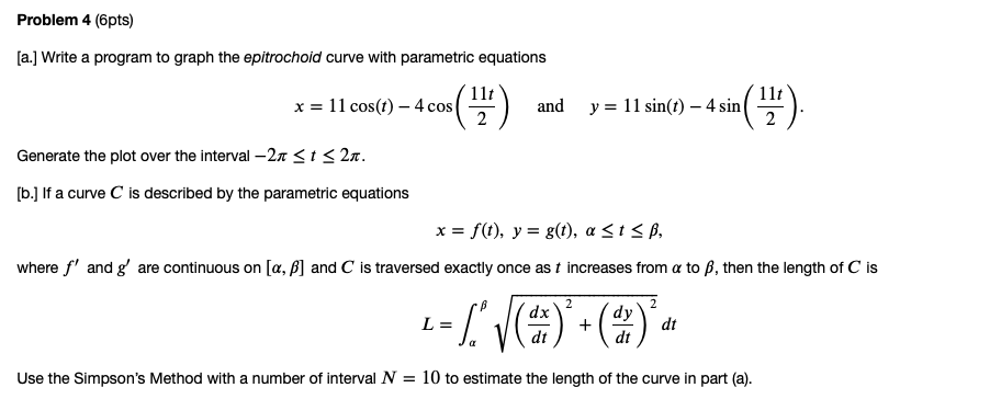 Solved Problem 4 (6pts) [a] Write a program to graph the | Chegg.com