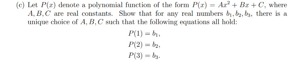 Solved (c) Let P(x) denote a polynomial function of the form | Chegg.com