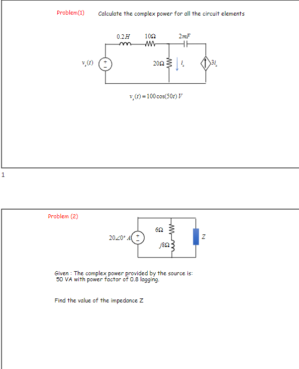 Solved Problem(1) Calculate the complex power for all the | Chegg.com