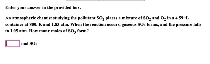 Solved Enter your answer in the provided box. An atmospheric | Chegg.com