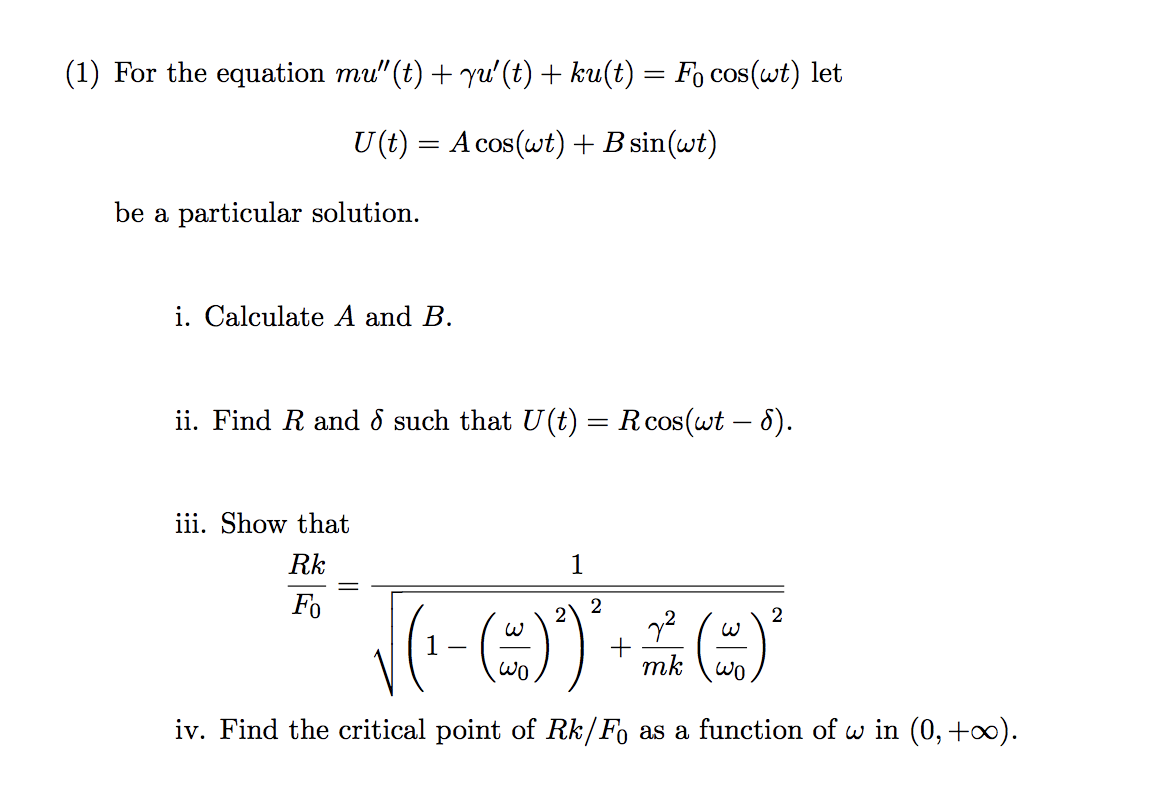 Solved (1) For the equation mu"(t) + yu' (t) + ku(t) = Fo | Chegg.com