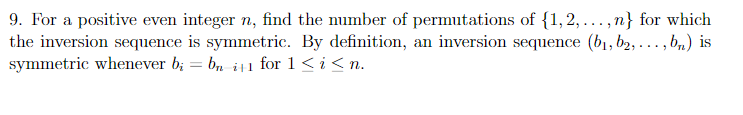 Solved 9. For a positive even integer n, find the number of | Chegg.com