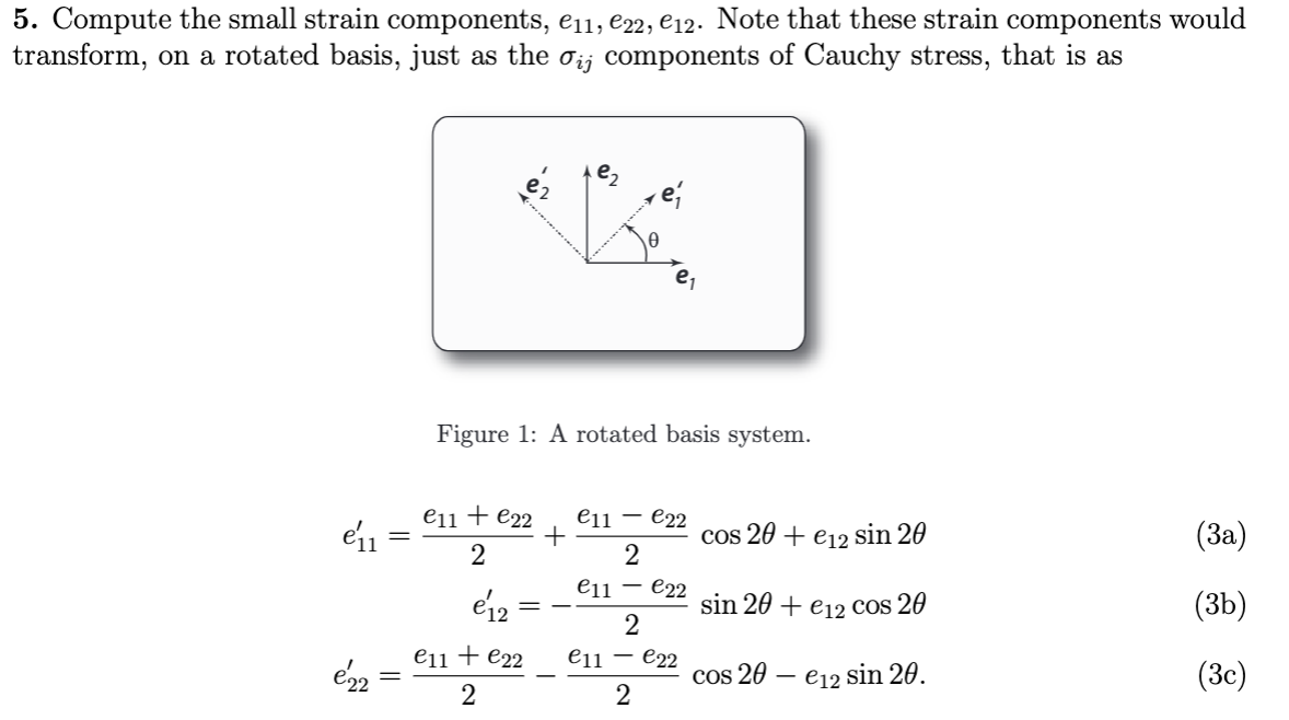 Solved 5. Compute the small strain components, e11,e22,e12. | Chegg.com