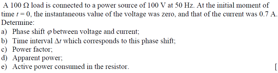 Solved A 100 2 load is connected to a power source of 100 V | Chegg.com