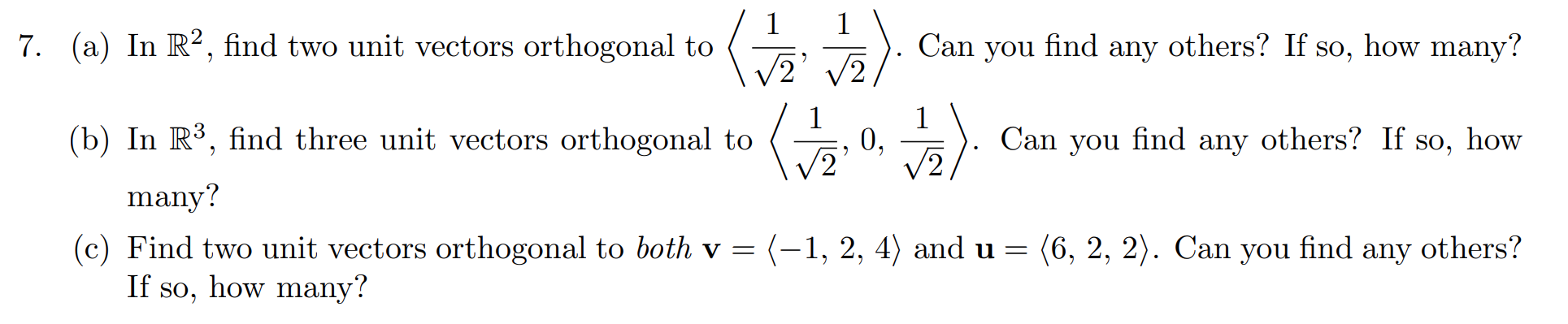 Solved (a) In R 2 , find two unit vectors orthogonal to