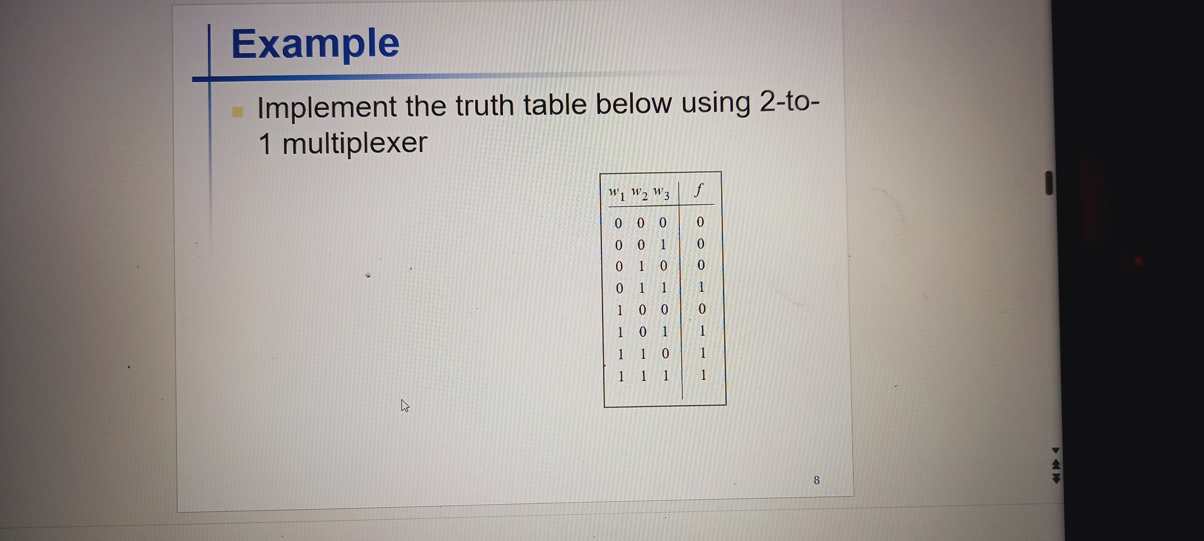 Solved ExampleImplement the truth table below using 2-to-1 | Chegg.com