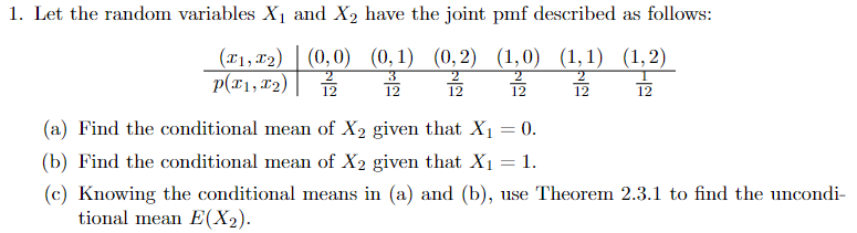 Solved (a) Find the conditional mean of X2 given that X1=0. | Chegg.com