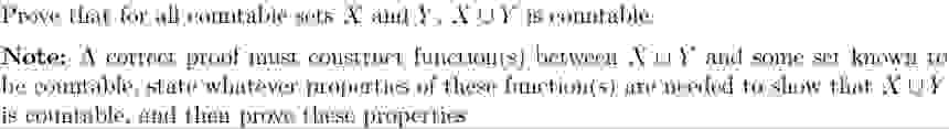 Solved Prove that for all countable sets X and Y , ﻿X \cup Y | Chegg.com