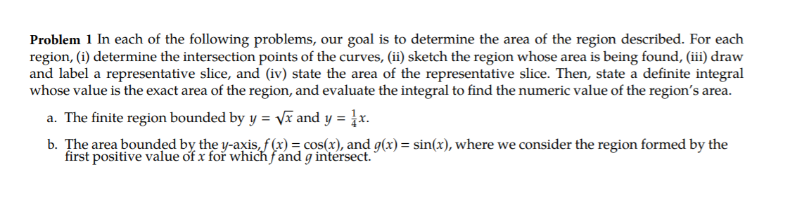 Solved Problem 1 In each of the following problems, our goal | Chegg.com