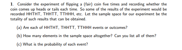 Solved In the coin-flipping situation of problem 1, what is | Chegg.com