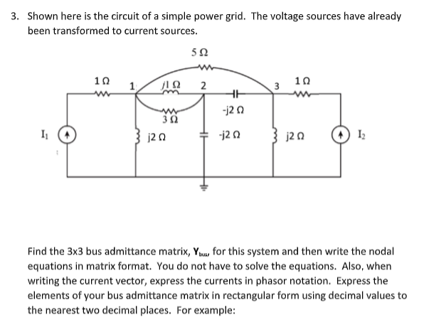 Solved 3. Shown here is the circuit of a simple power grid. | Chegg.com